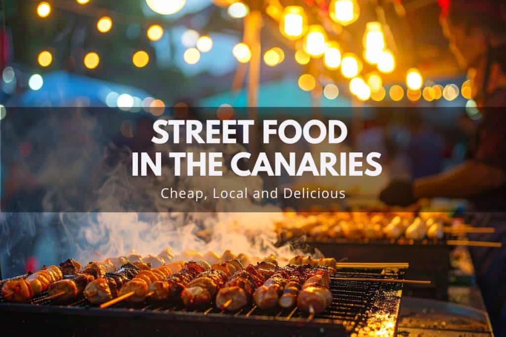 Cheap, Local and Amazing Street Food in the Canaries - tastethecanaries.com